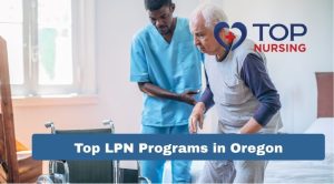 2026 Top LPN Programs in Oregon: Accredited, Quick & Affordable Nursing ...